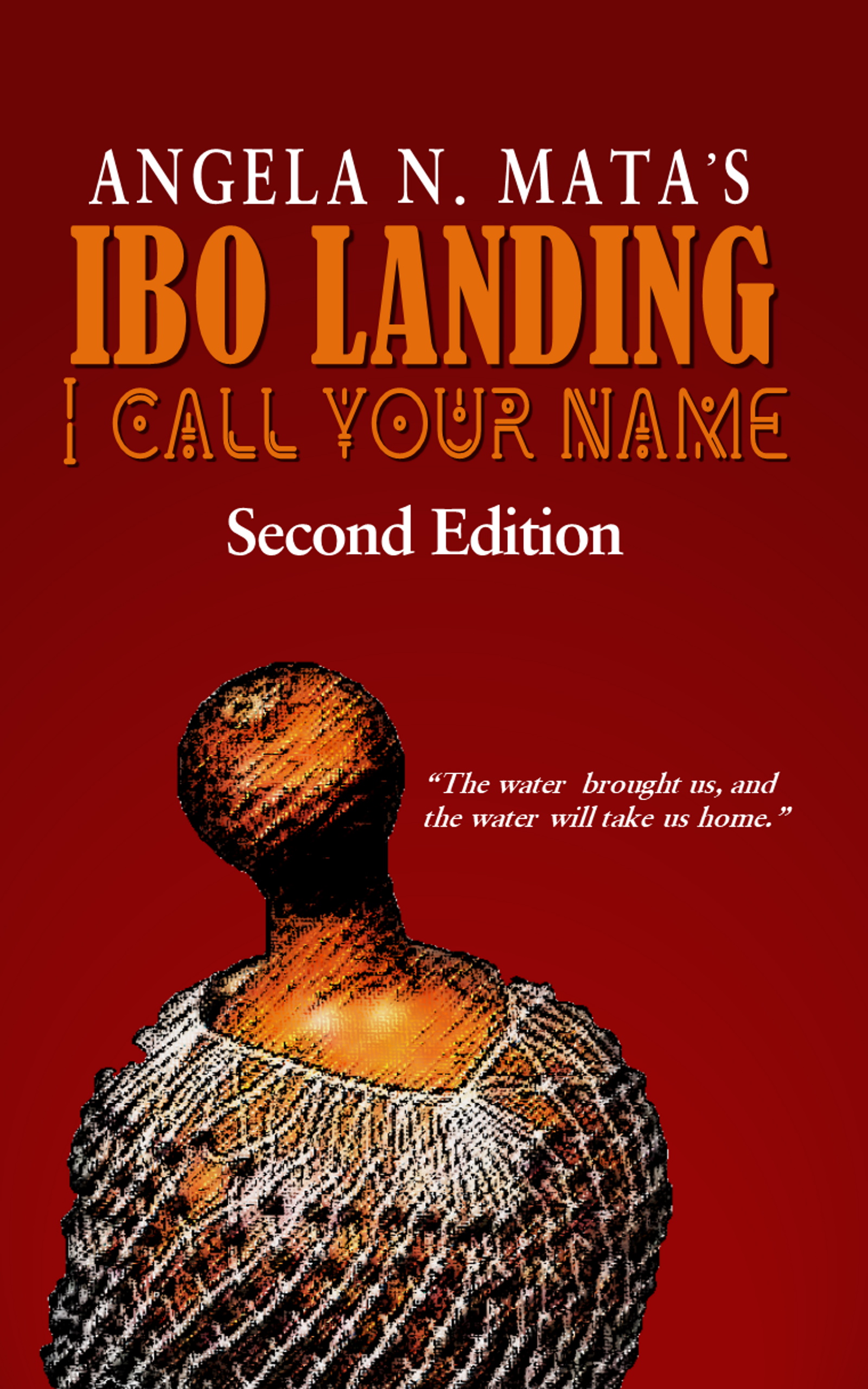Ibo Landing: I Call Your Name by Angela N. Mata | Goodreads