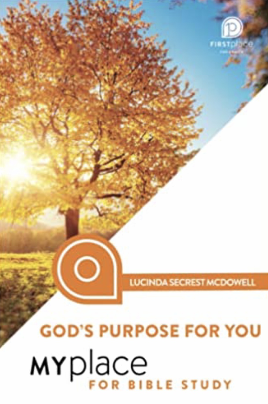 God’s Purpose for You by Lucinda Secrest McDowell | Goodreads