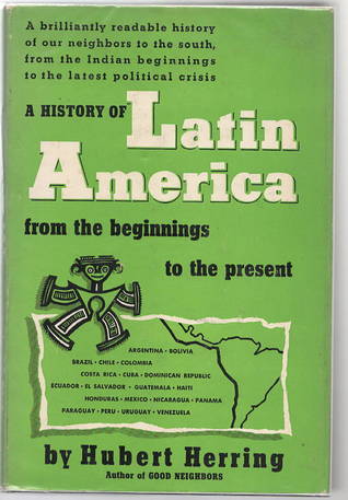 A History of Latin American from the Beginnings to the Present by ...