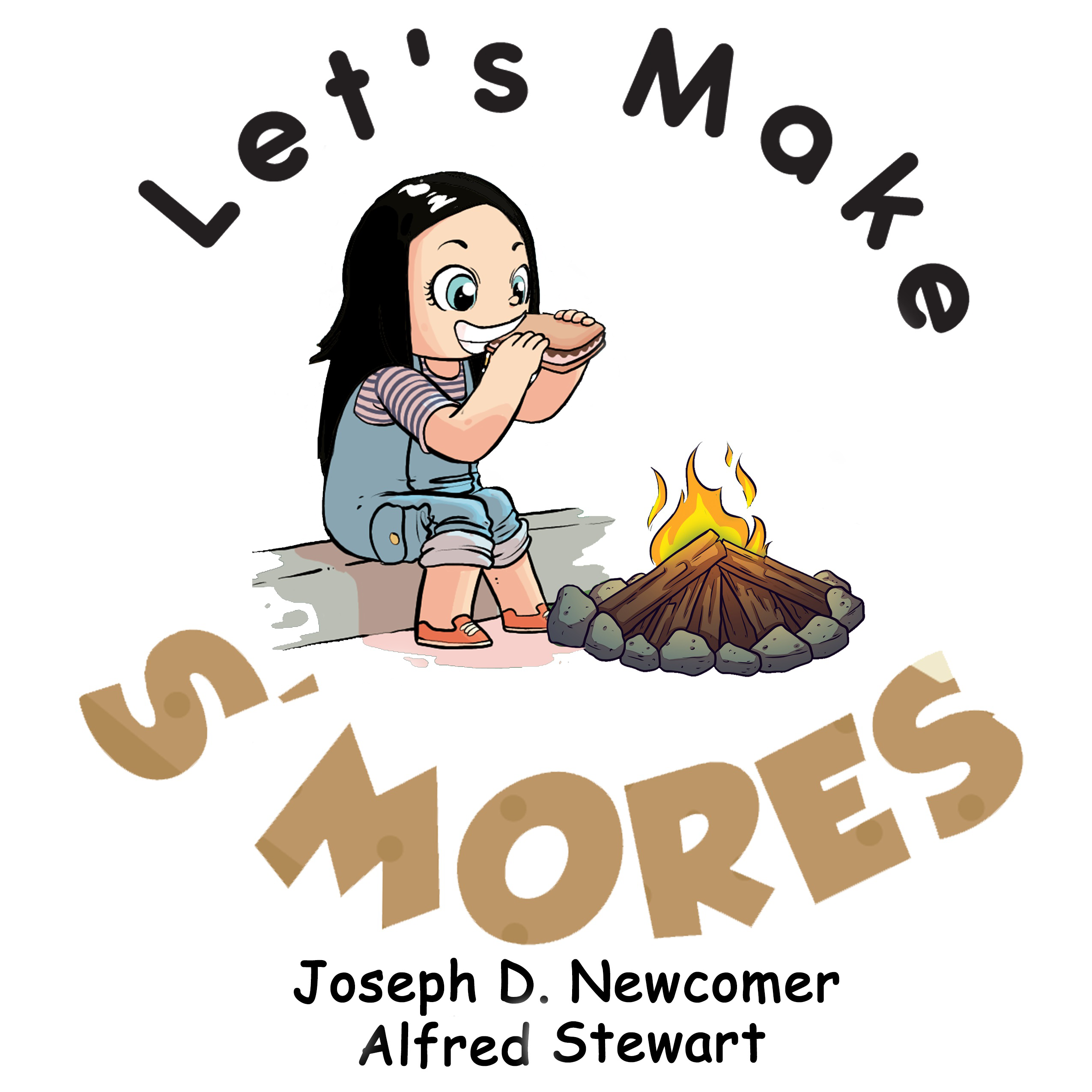 Let's Make S'mores by Joseph D. Newcomer | Goodreads