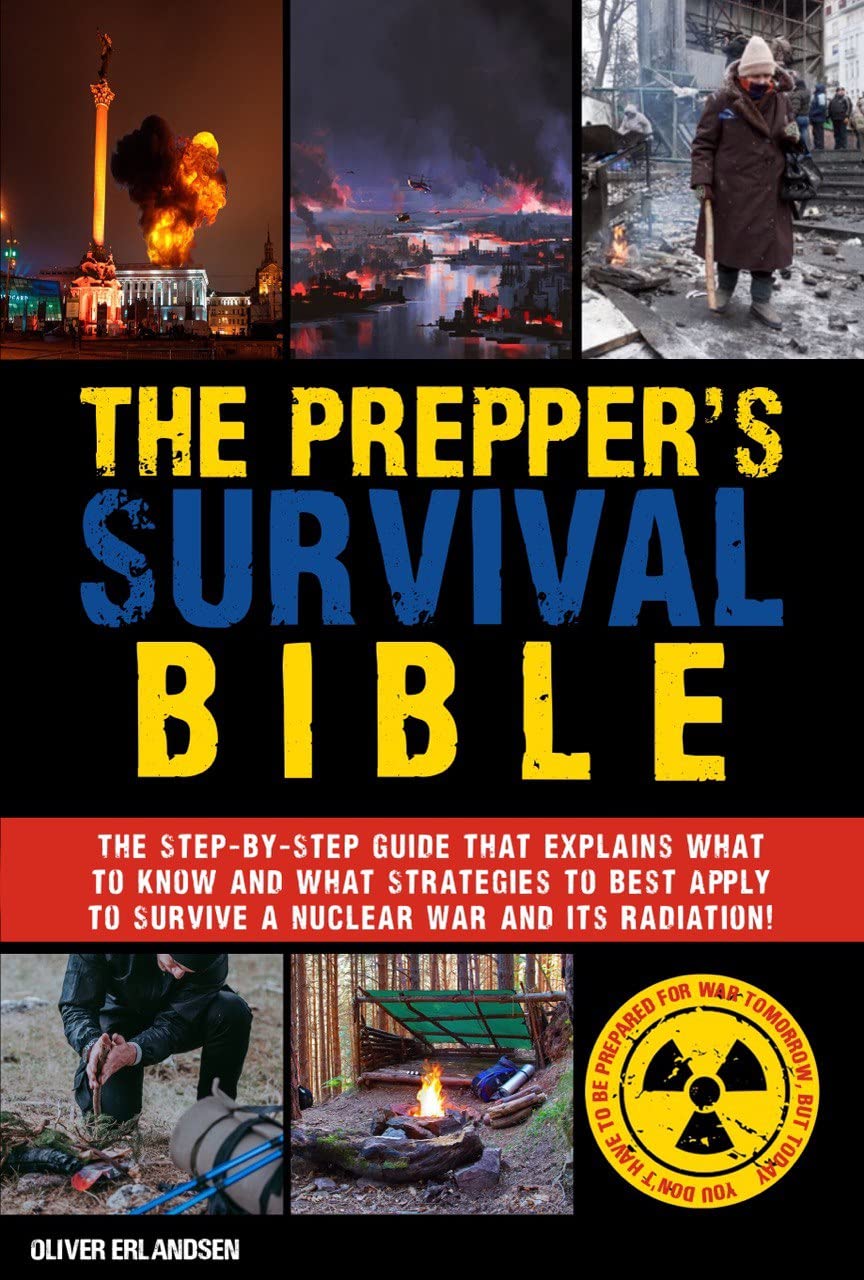 The Prepper's Survival Bible: The Step-by-Step Guide that explains what ...