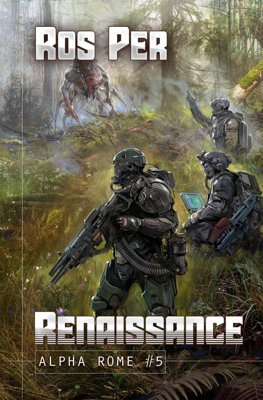 Renaissance (Alpha Rome Book 5): LitRPG Series by Ros Per | Goodreads