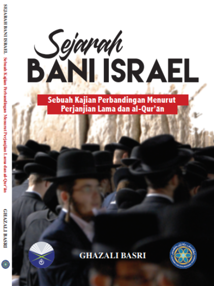 Sejarah BANI ISRAEL: Sebuah Kajian Perbandingan Menurut Perjanjian Lama ...