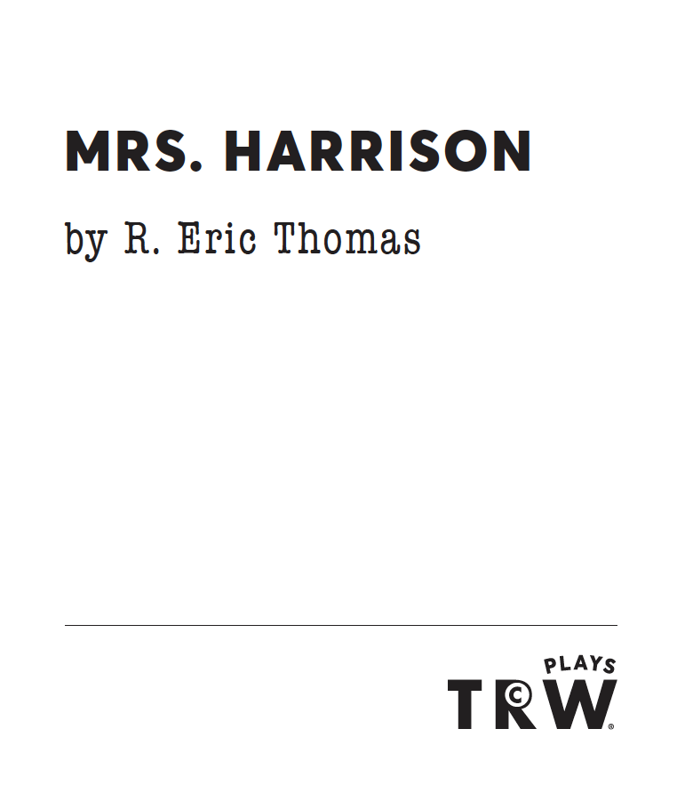 Mrs. Harrison by R. Eric Thomas | Goodreads