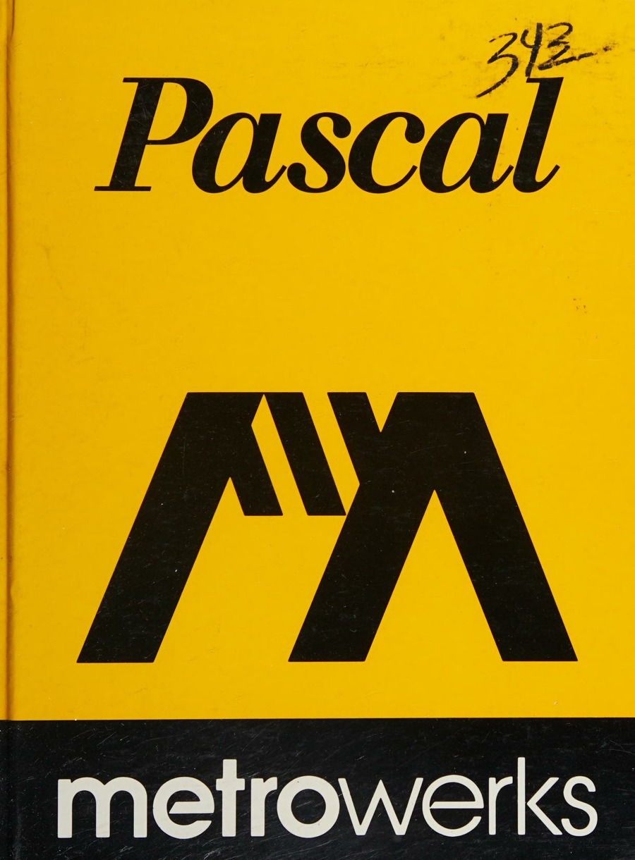 Pascal: Metrowerks Programming Environments : Tutorials, Reference ...