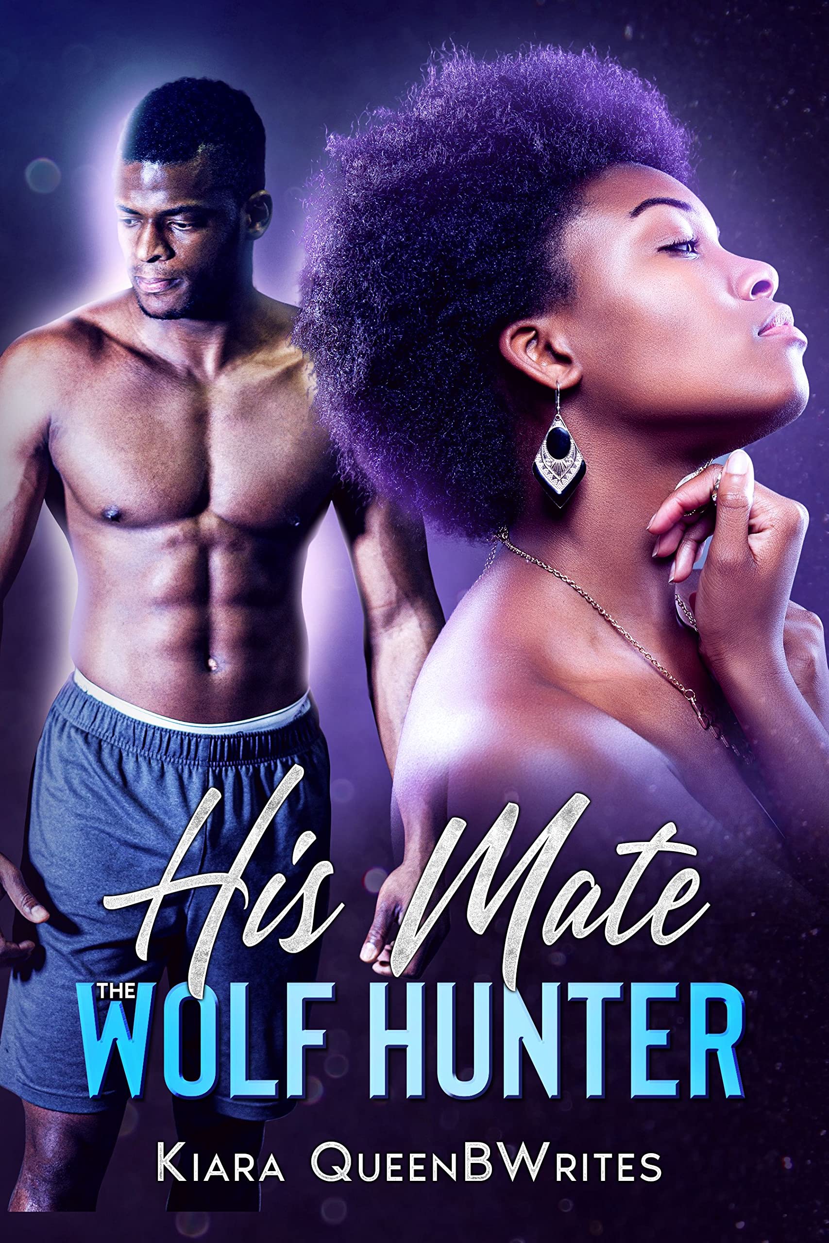 His Mate The Wolf Hunter by Kiara QueenBWrites | Goodreads