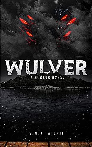 The Wulver by S. M. K. Wilkie | Goodreads
