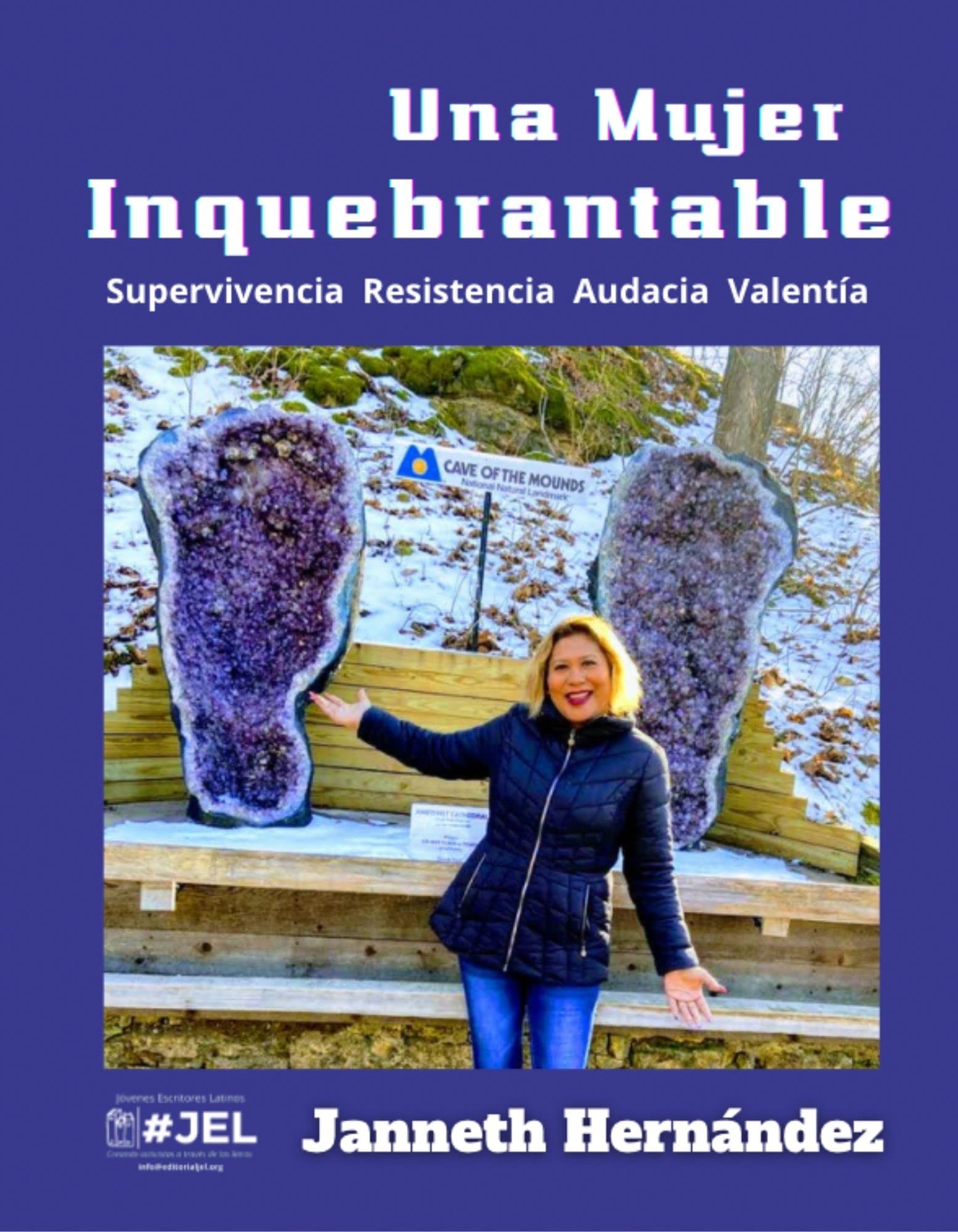 Una Mujer Inquebrantable: Supervivencia, Resistencia, Audacia y ...