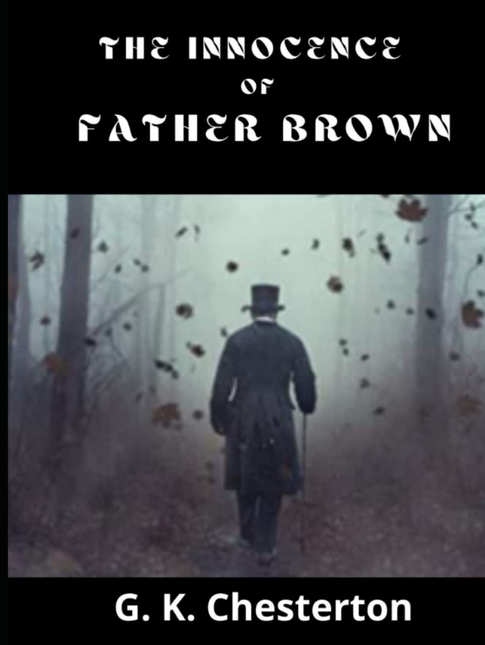 The Innocence of Father Brown by G.K. Chesterton | Goodreads
