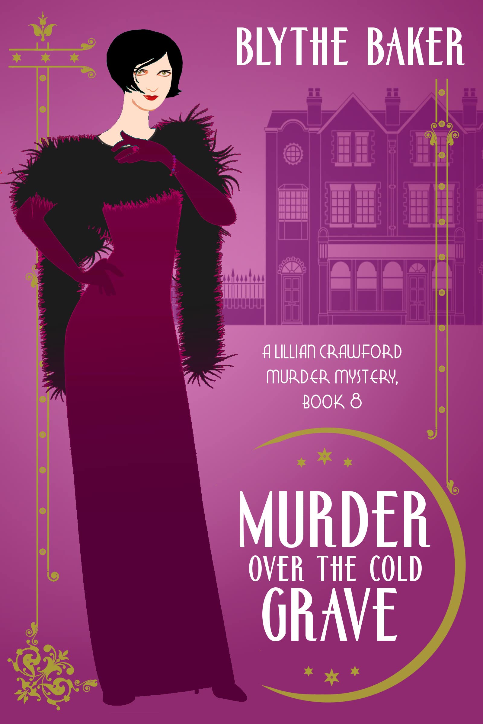 Murder Over the Cold Grave (Lillian Crawford, #8) by Blythe Baker ...