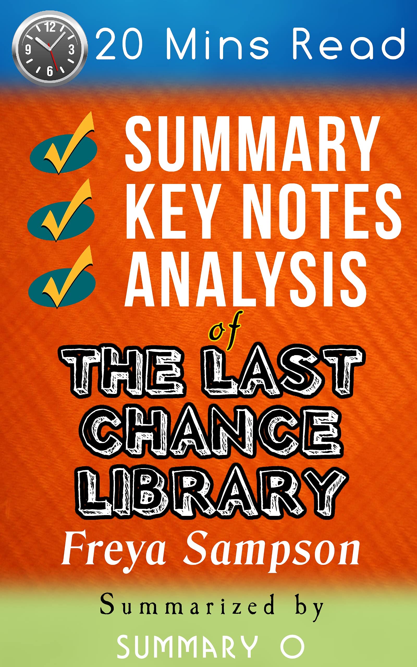 Summary of The Last Chance Library by Freya Sampson: Detailed Chapter ...
