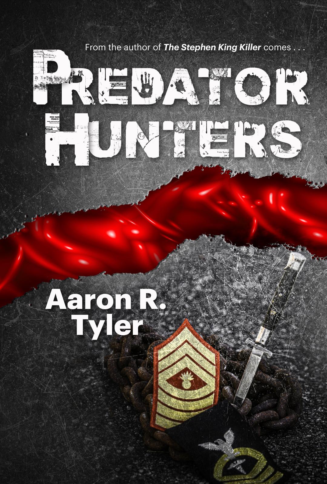 Predator Hunters (Twin Tiers Serial Killers #2) by Aaron R. Tyler ...