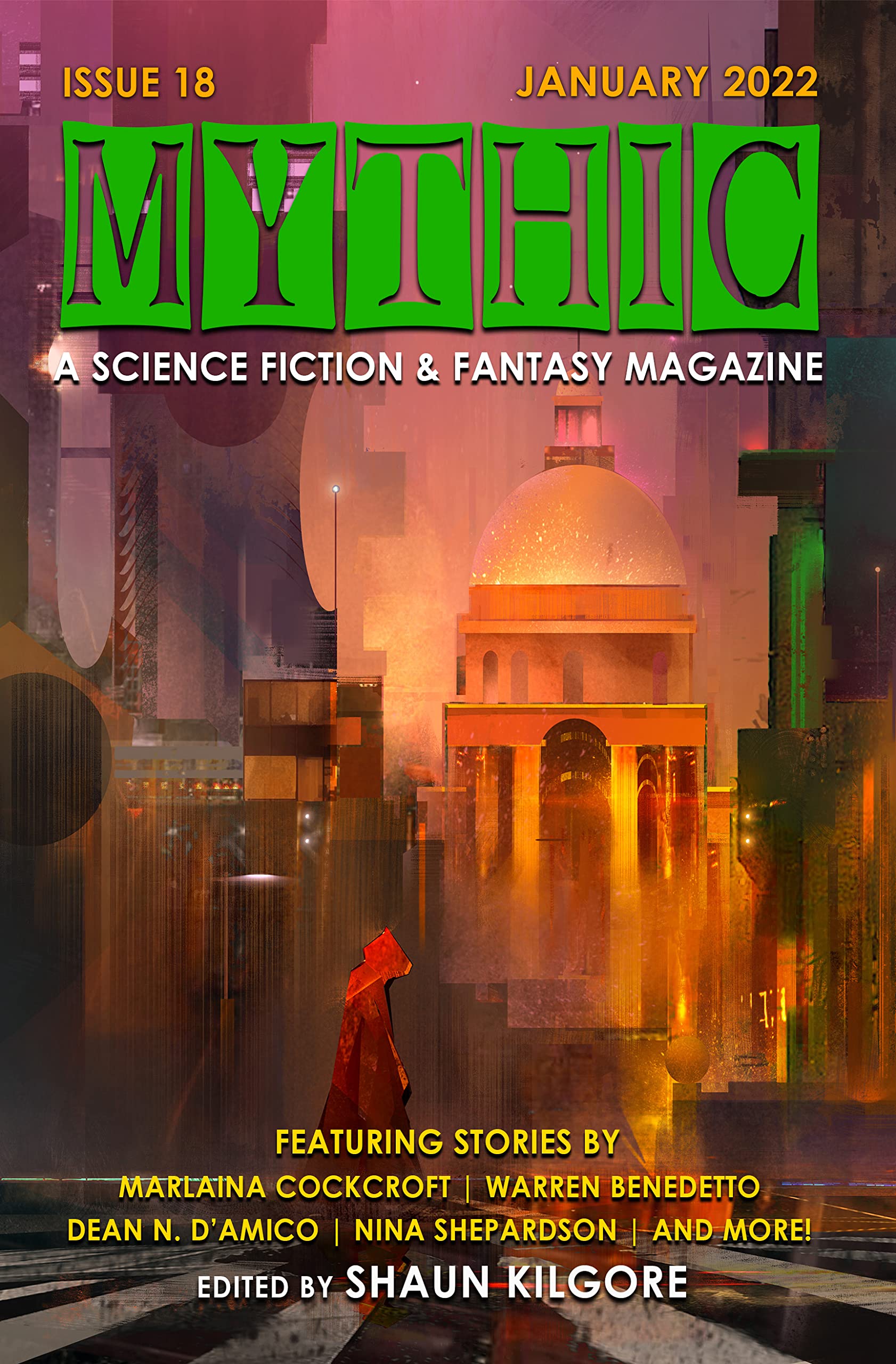 MYTHIC #18: January 2022 by Shaun Kilgore | Goodreads