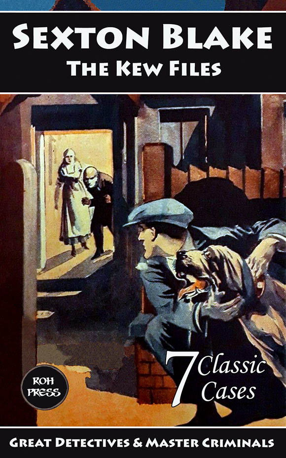 Sexton Blake: The Kew Files: 7 Classic Cases: The Master Criminals #6 ...