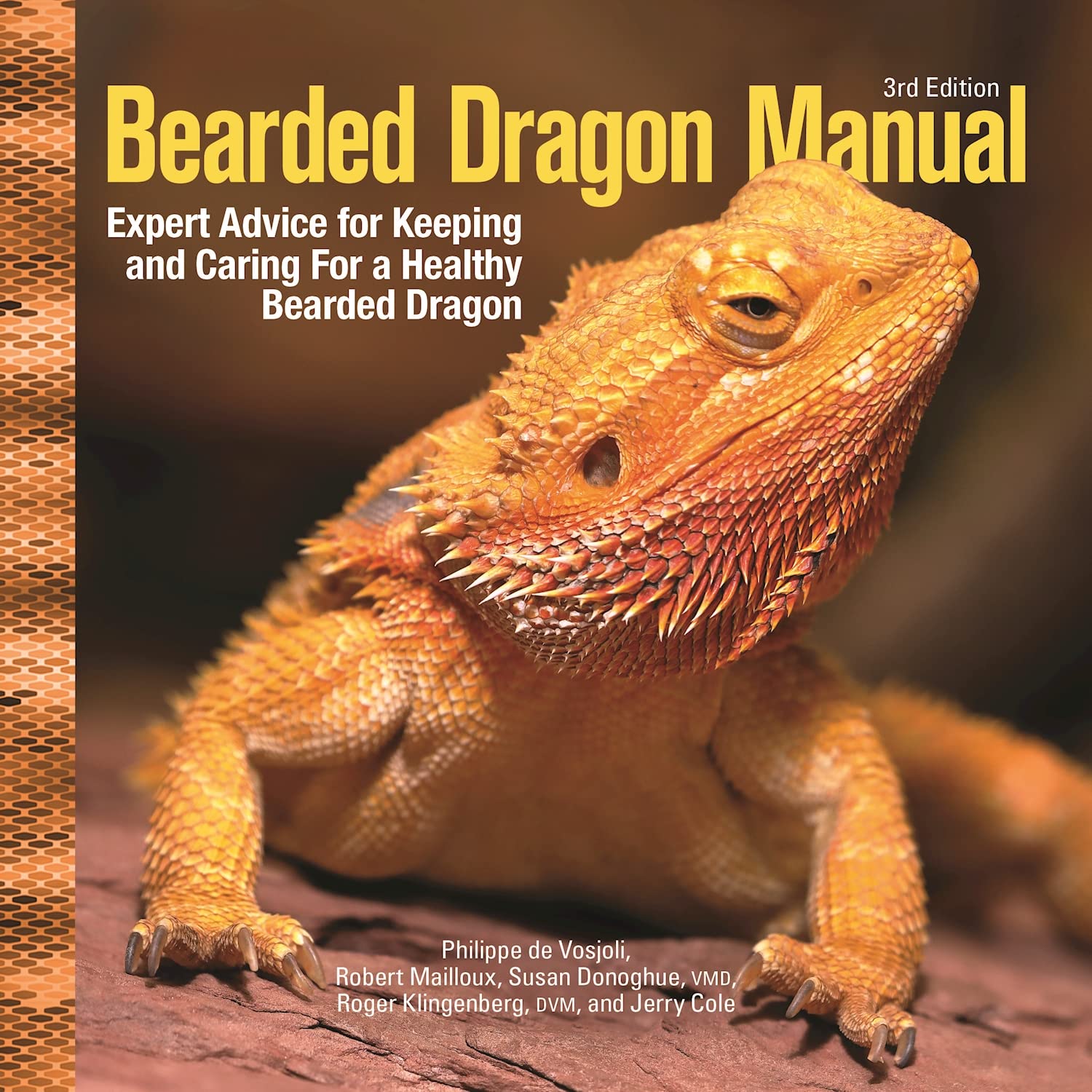 Bearded Dragon Manual, 3rd Edition: Expert Advice for Keeping and ...