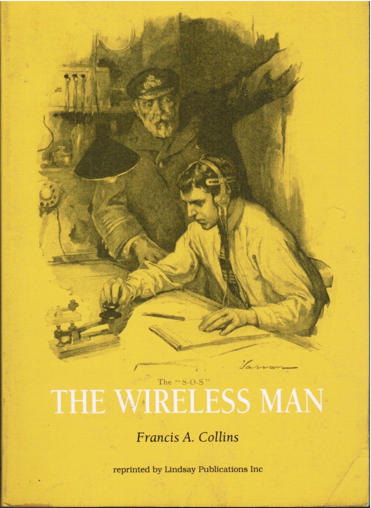 The wireless man by Francis A. Collins | Goodreads