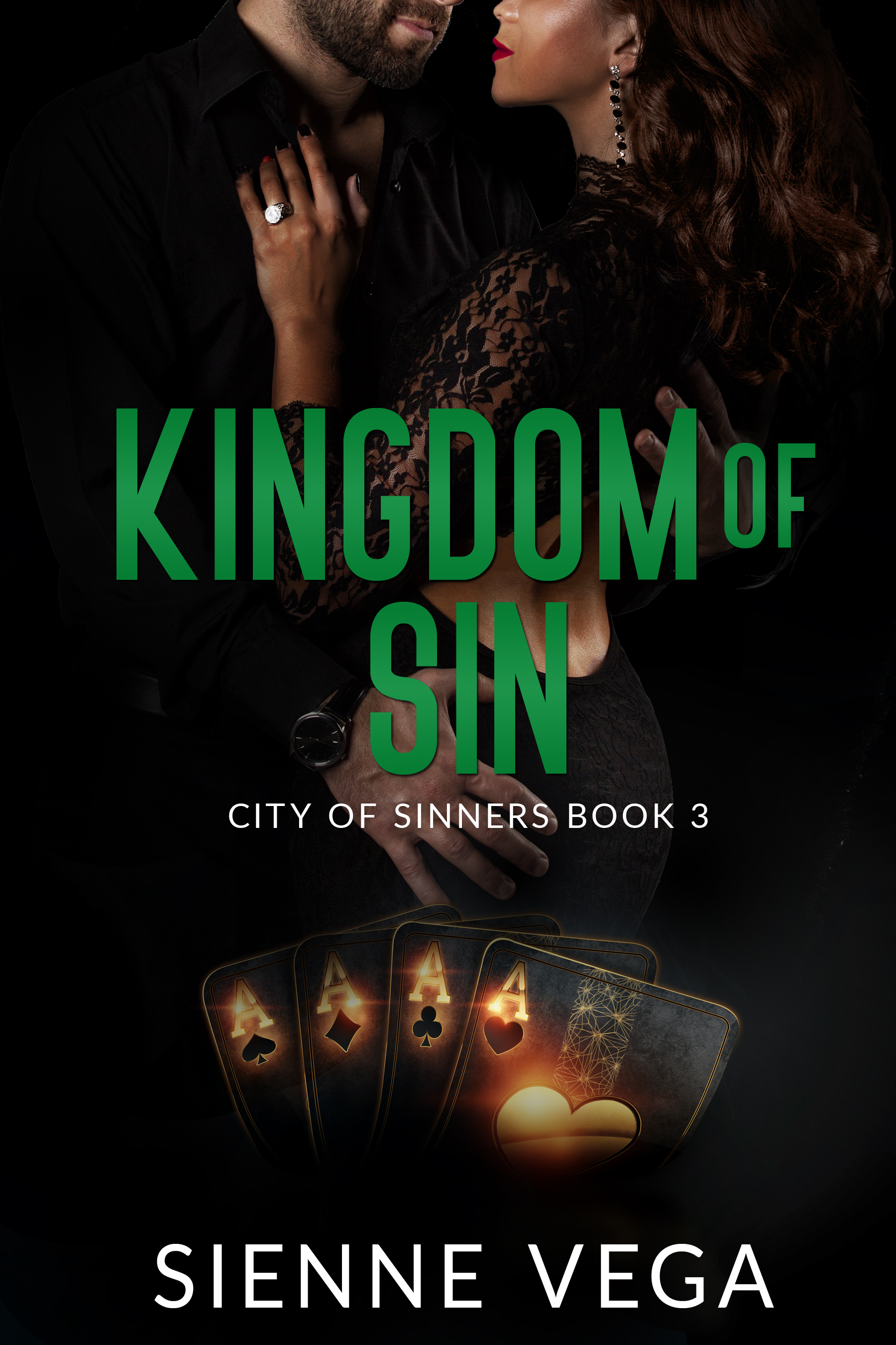 Kingdom of Sin (City of Sinners #3) by Sienne Vega | Goodreads
