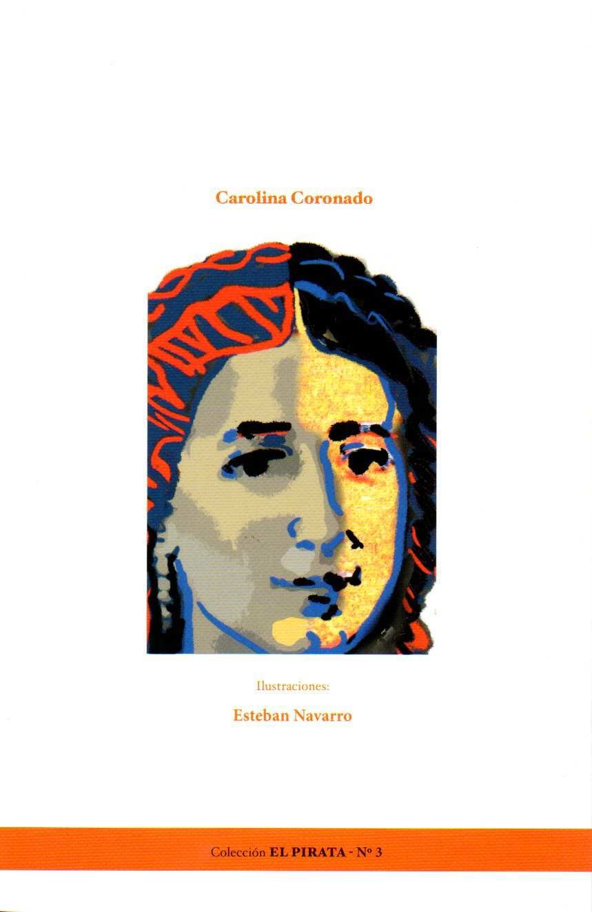 Carolina Coronado (Spanish Edition) by Esteban Navarro | Goodreads