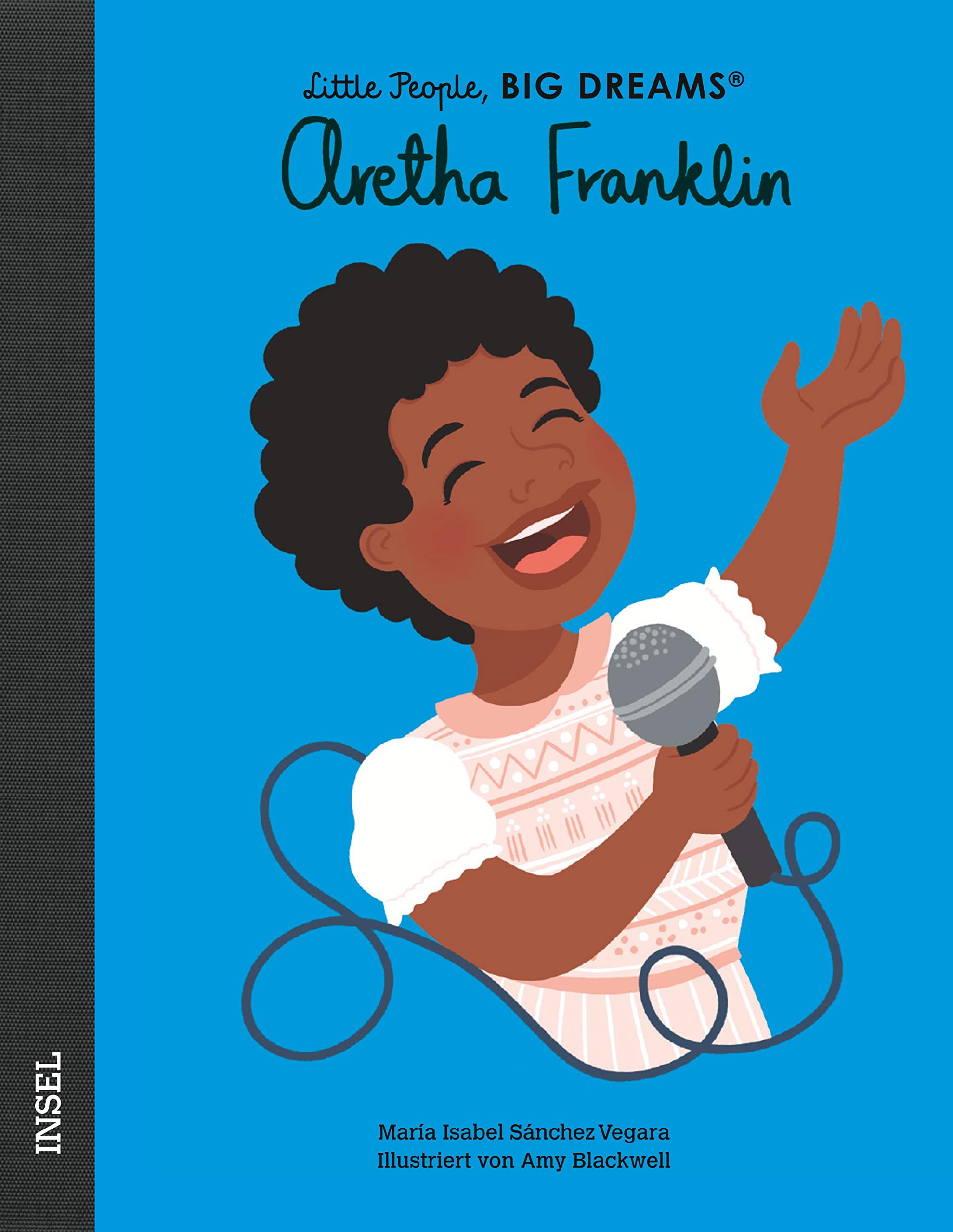 Aretha Franklin: Little People, Big Dreams. Deutsche Ausgabe by Maria ...