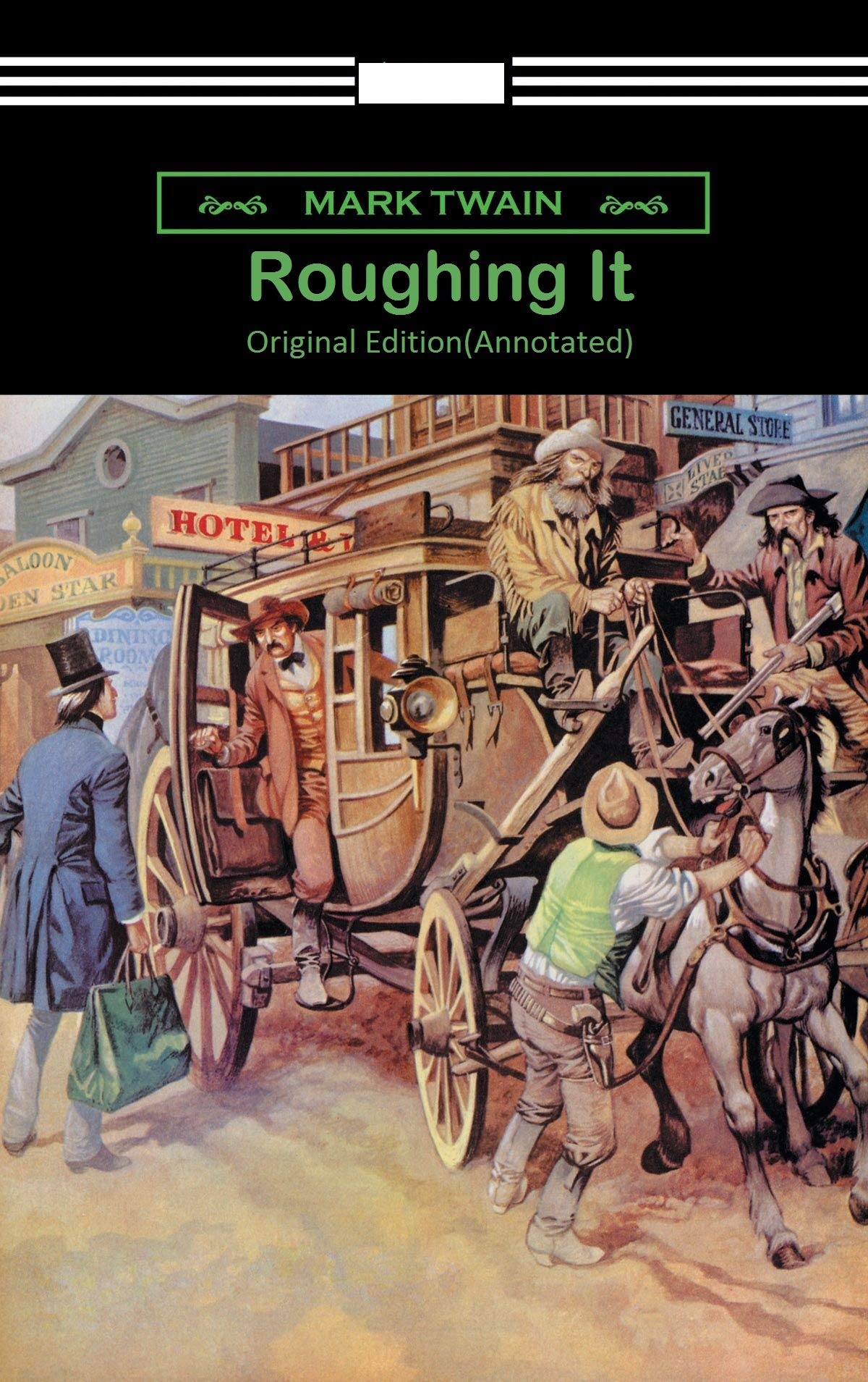 Roughing It-Original Edition(Annotated) by Mark Twain | Goodreads