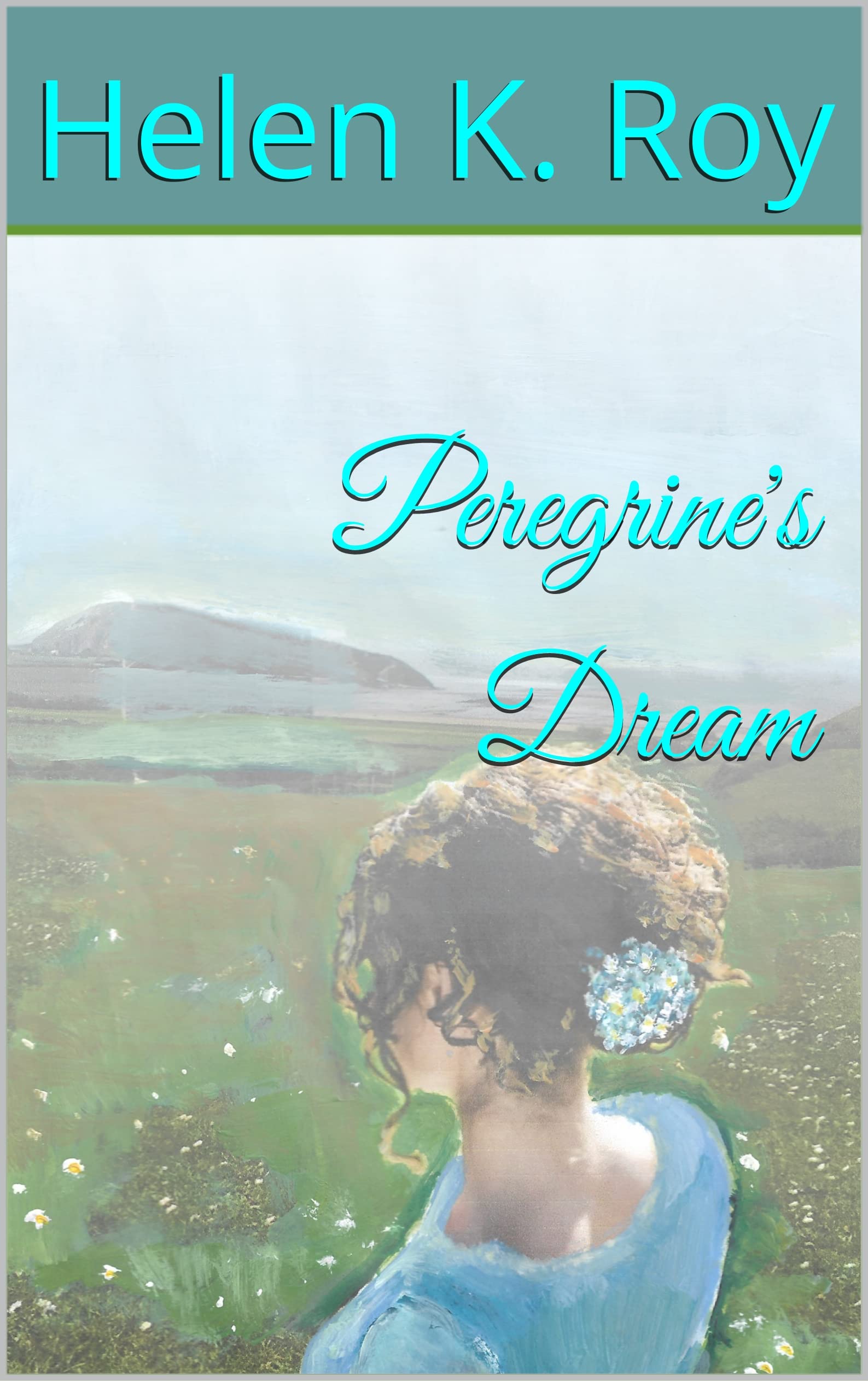 Peregrine's Dream by Helen K. Roy | Goodreads