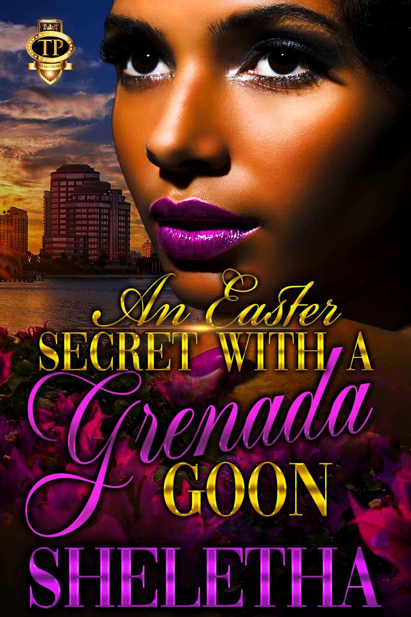 An Easter Secret With A Grenada Goon by Sheletha | Goodreads
