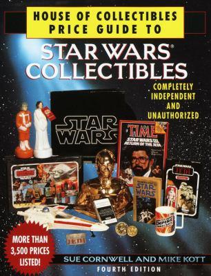 House of Collectibles Price Guide to Star Wars Collectibles by Sue ...