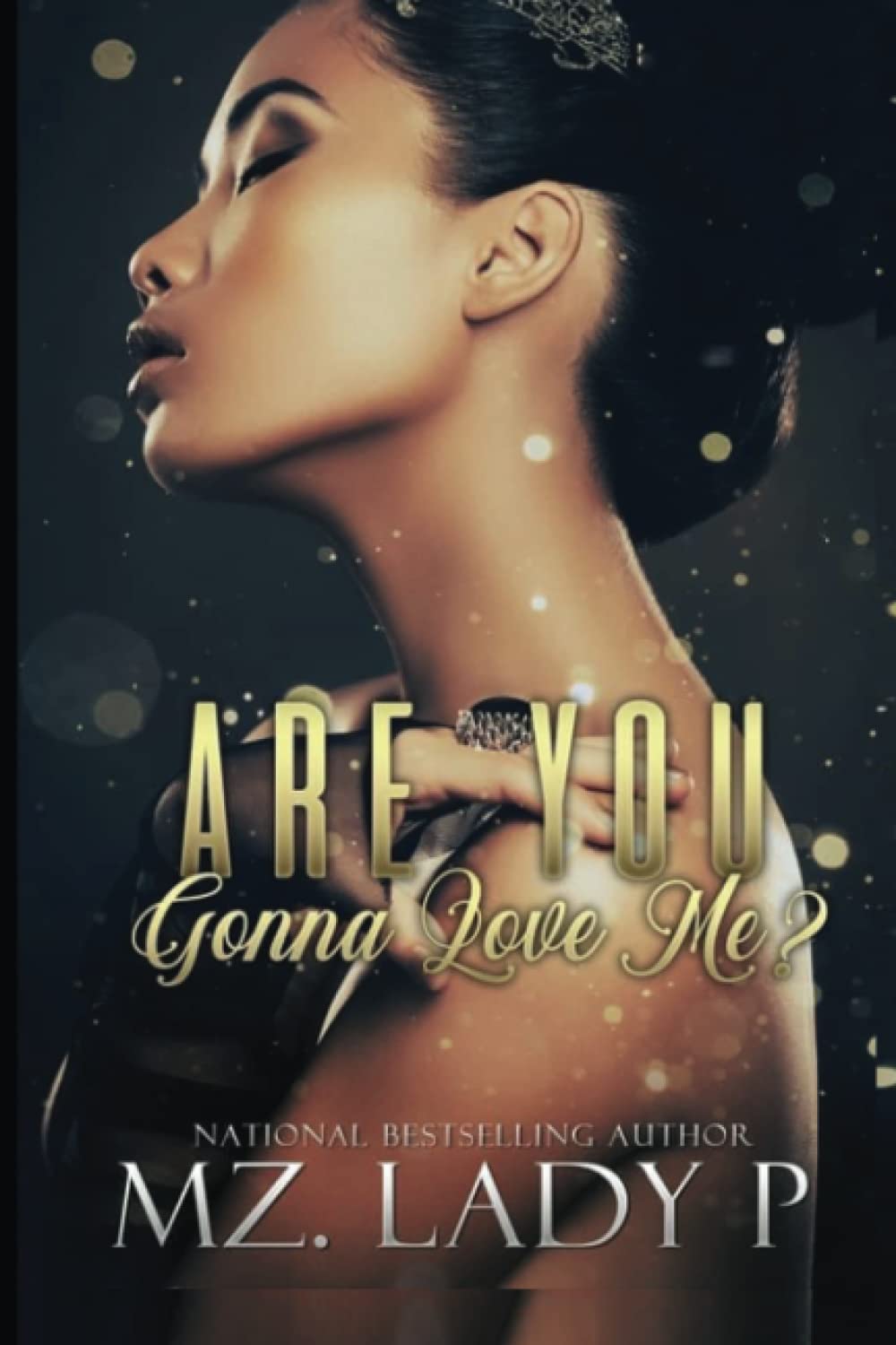 Are You Gonna Love Me by Mz. Lady P. | Goodreads