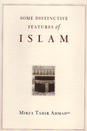 Some Distinctive Features of Islam by Mirza Tahir Ahmad | Goodreads