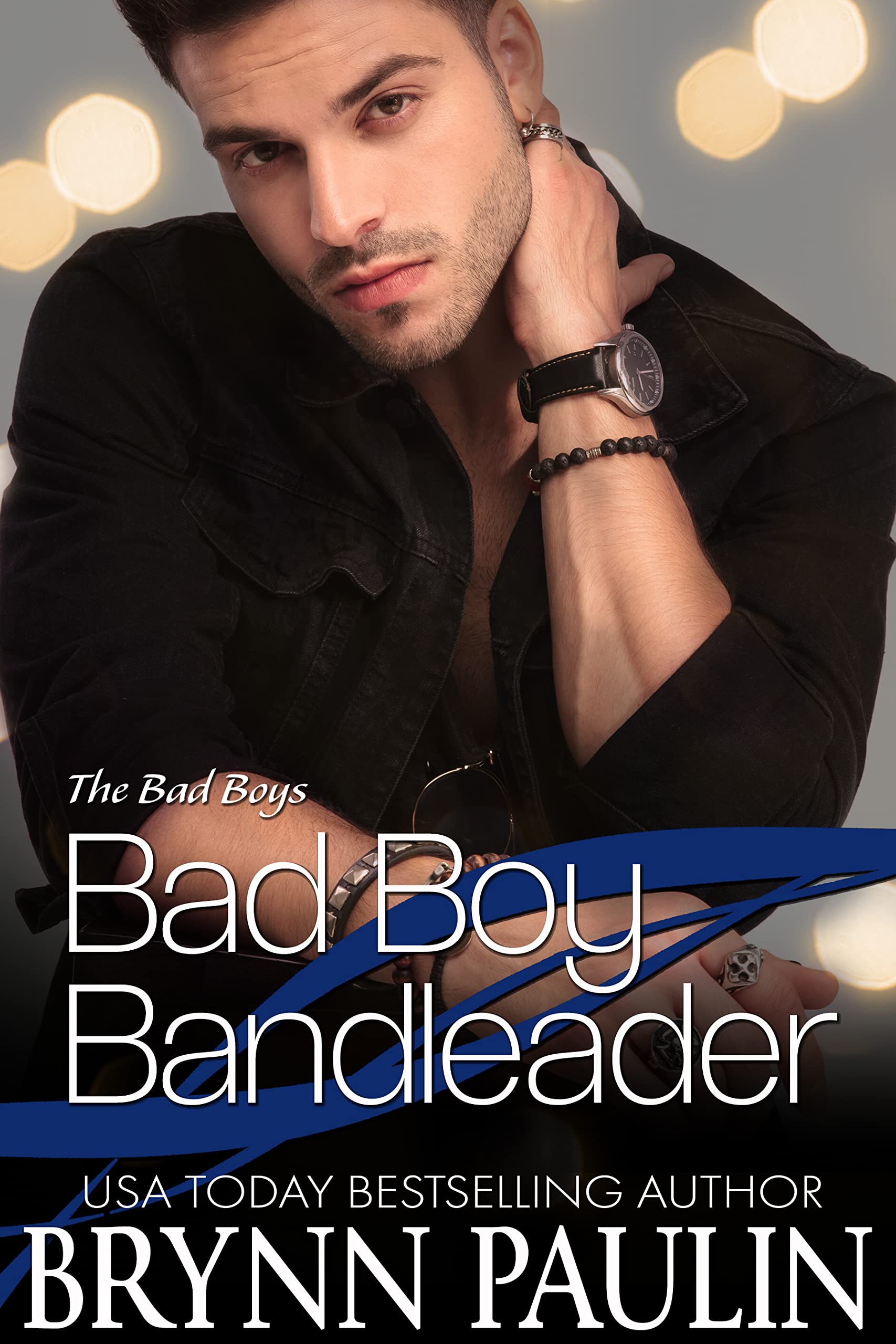 Bad Boy Bandleader (The Bad Boys Book 4) by Brynn Paulin | Goodreads