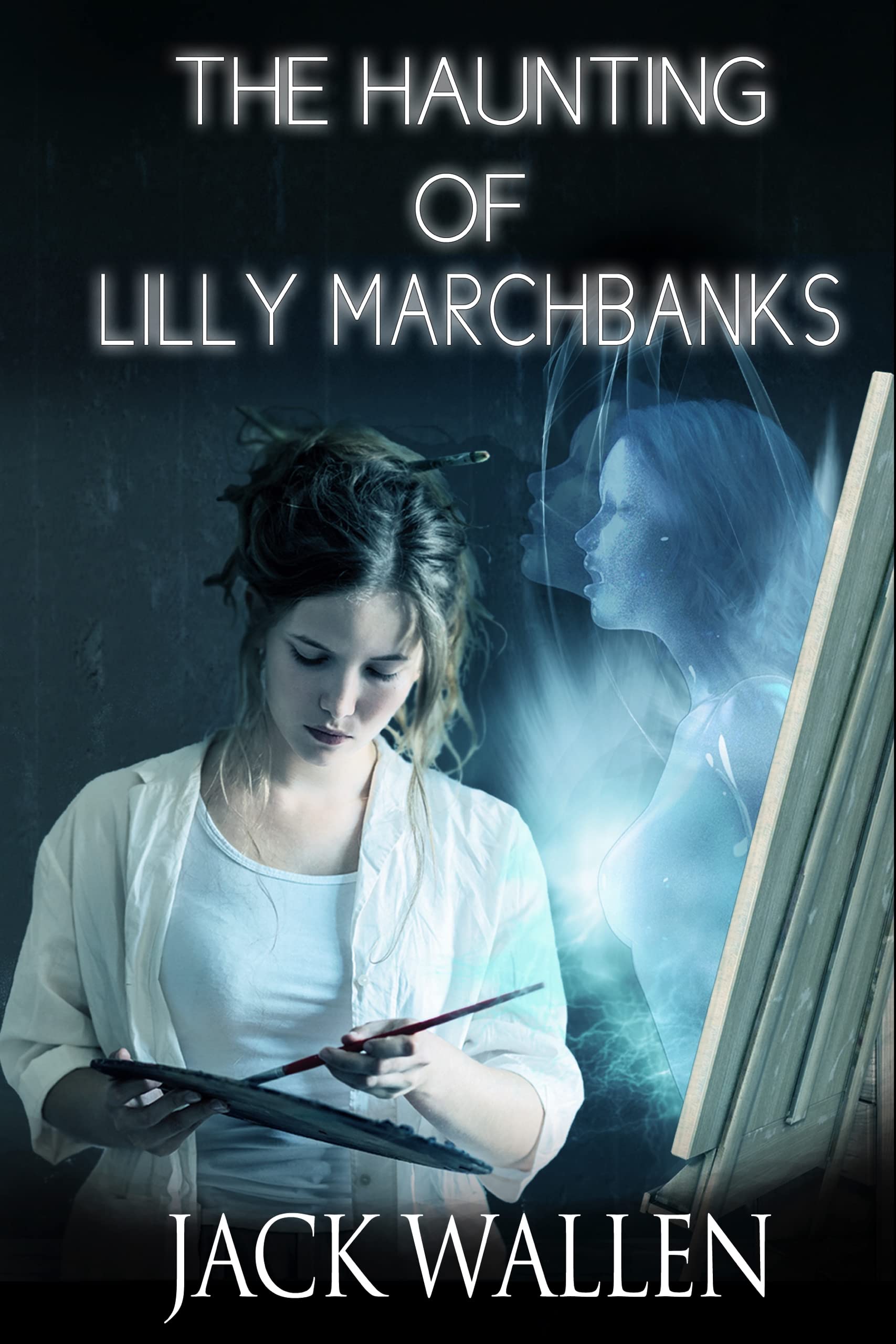 The Haunting of Lilly Marchbanks (Brookhaven Book 2) by Jack Wallen ...