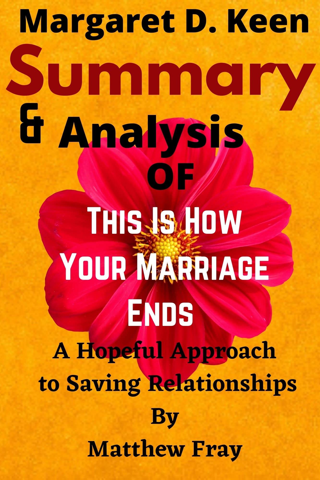 Summary & Analysis of This Is How Your Marriage Ends: A Hopeful ...