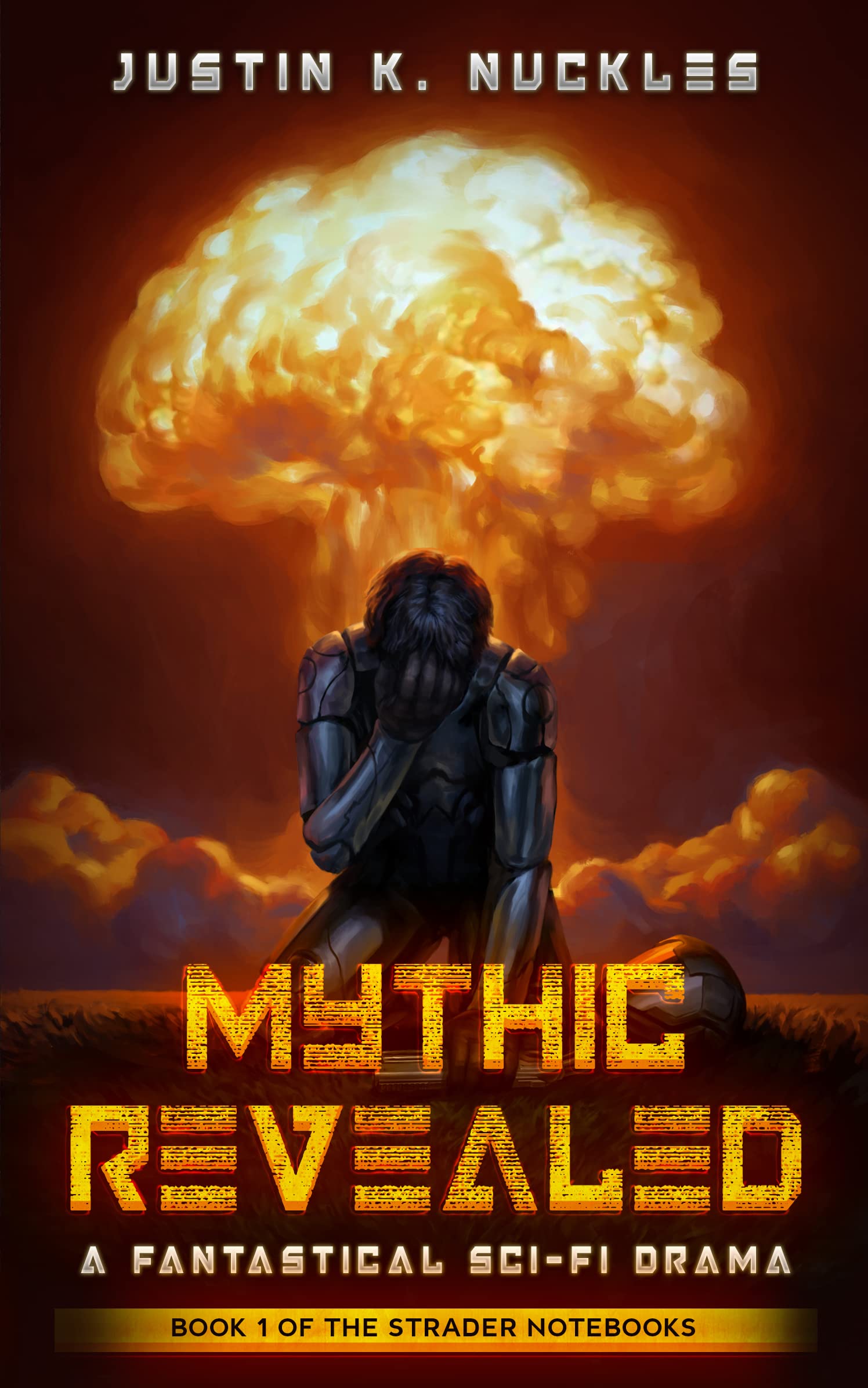 Mythic Revealed: A Fantastical Sci-Fi Drama by Justin K. Nuckles ...