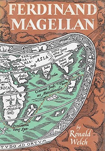 Ferdinand Magellan by Ronald Welch | Goodreads