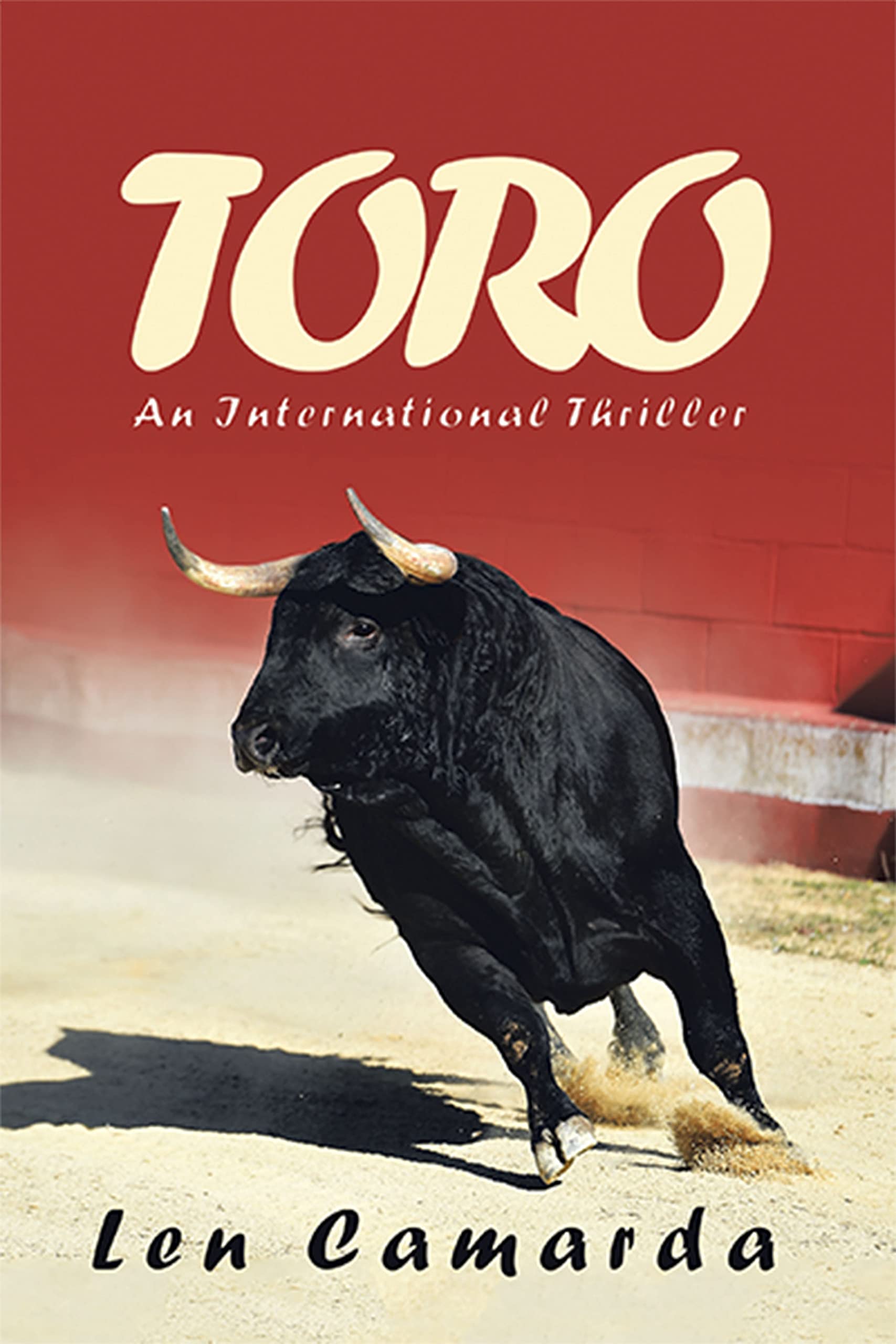 Toro by Len Camarda | Goodreads