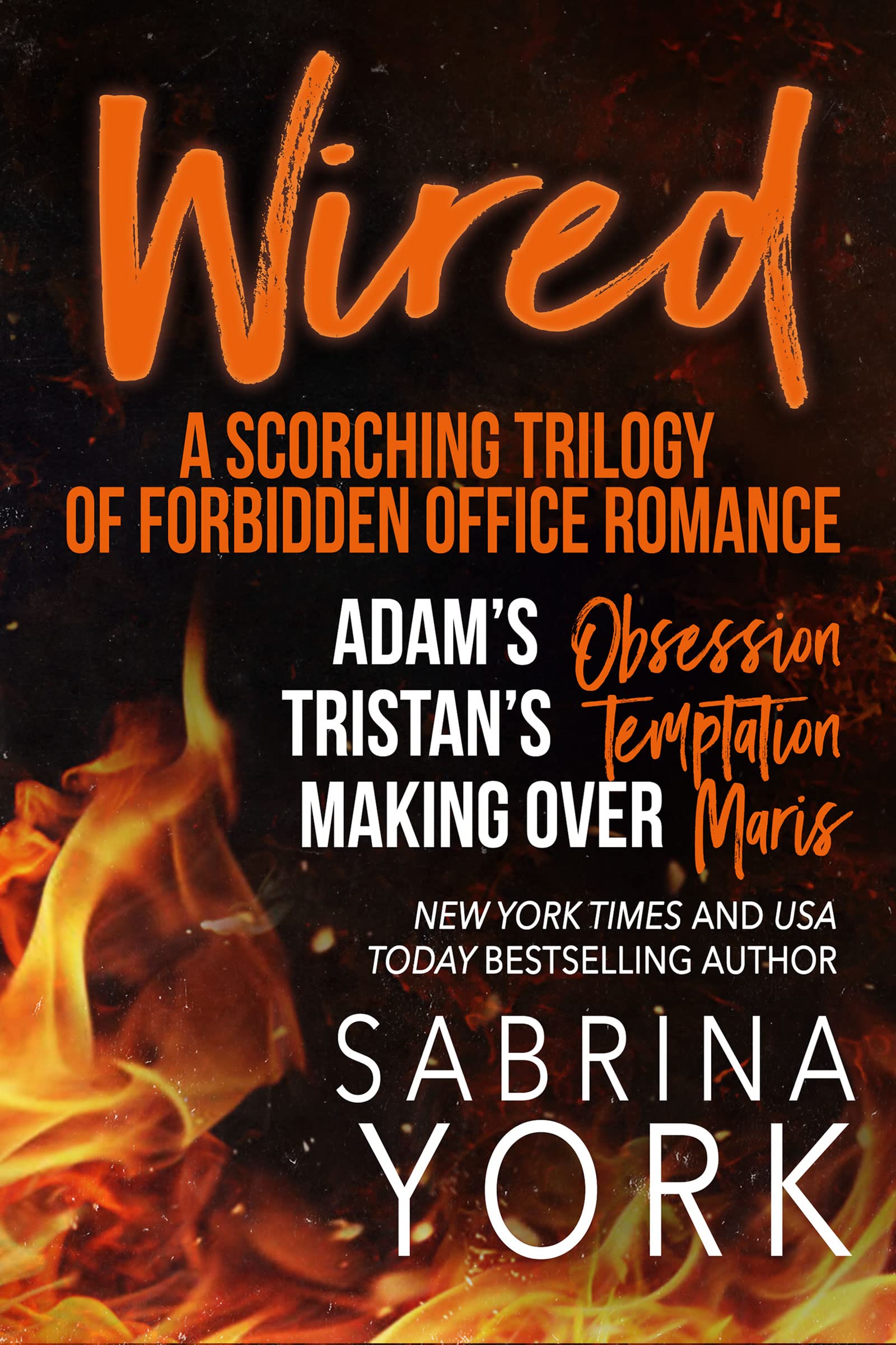 Wired: A Scorching Trilogy of Forbidden Office Romance by Sabrina York ...