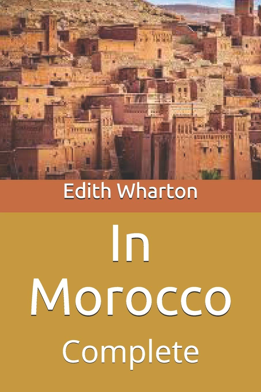 In Morocco: Complete by Edith Wharton | Goodreads