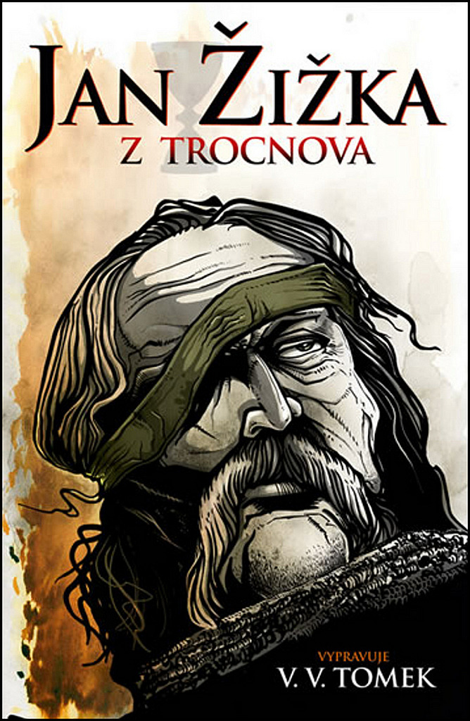 Ján Žižka z Trocnova by Václav Tomek | Goodreads
