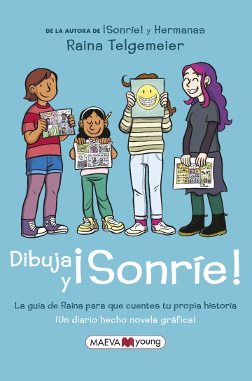 Dibuja ¡y sonríe! by Raina Telgemeier | Goodreads
