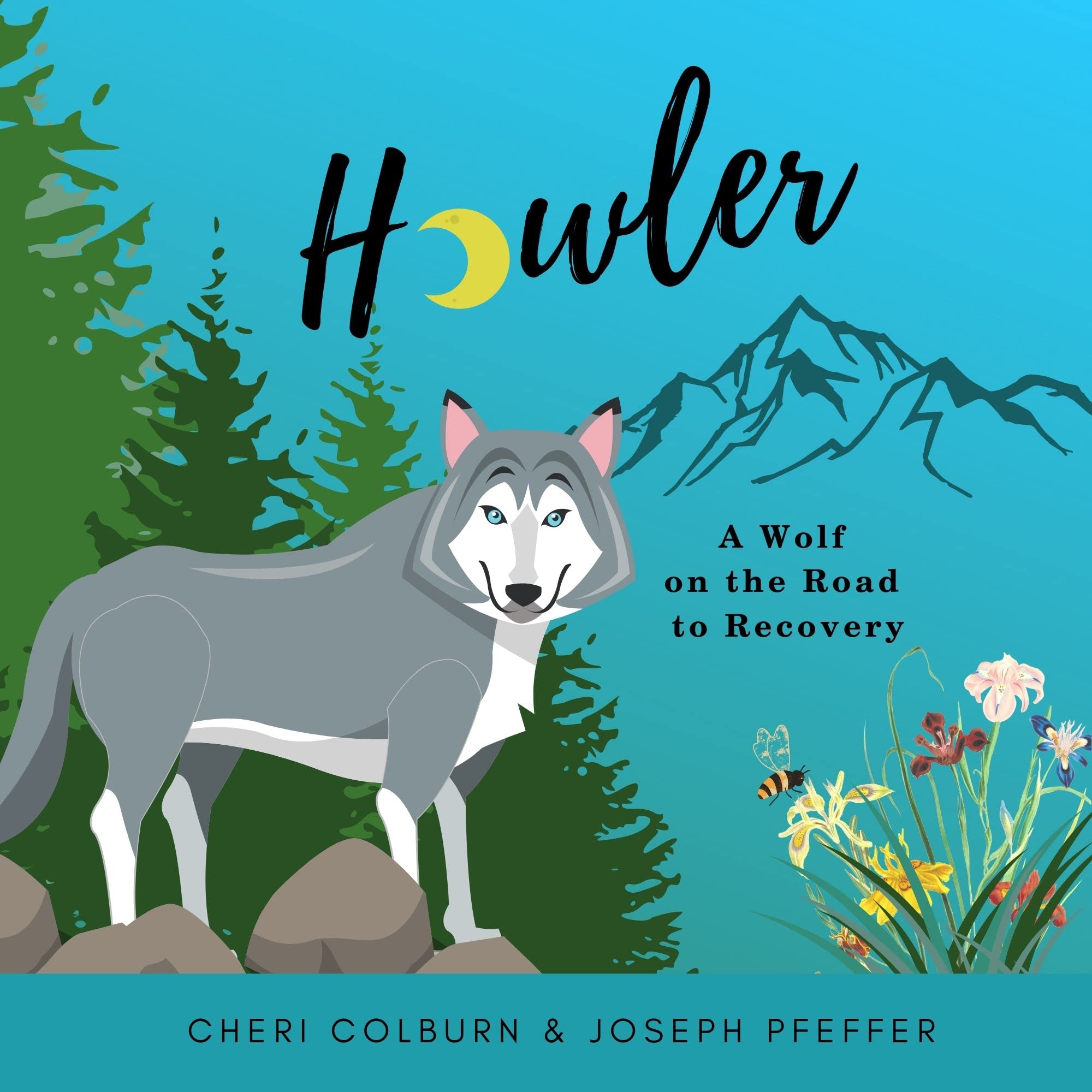 Howler: A Wolf on the Road to Recovery by Cheri Colburn | Goodreads