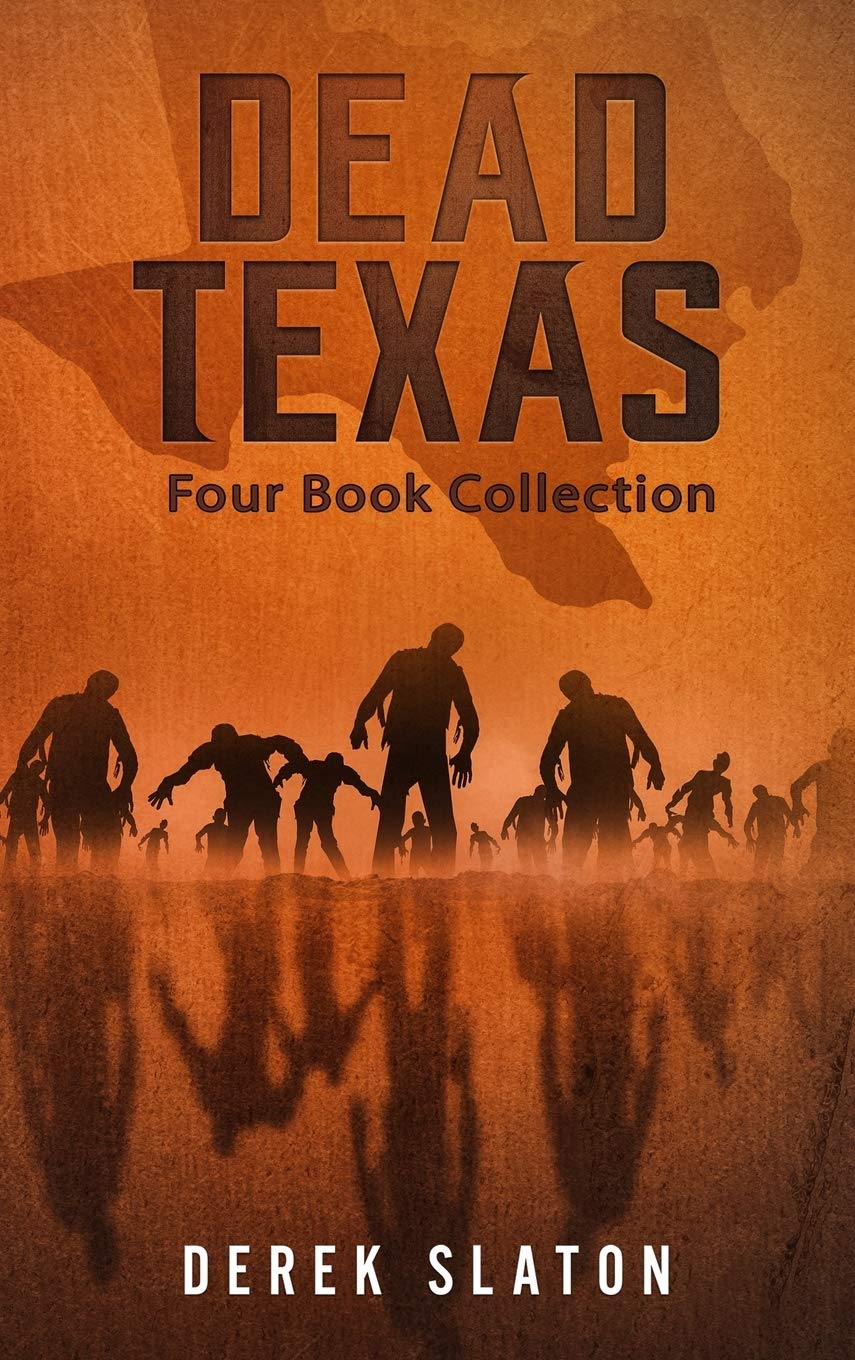 Dead Texas Four Book Collection by Derek Slaton | Goodreads