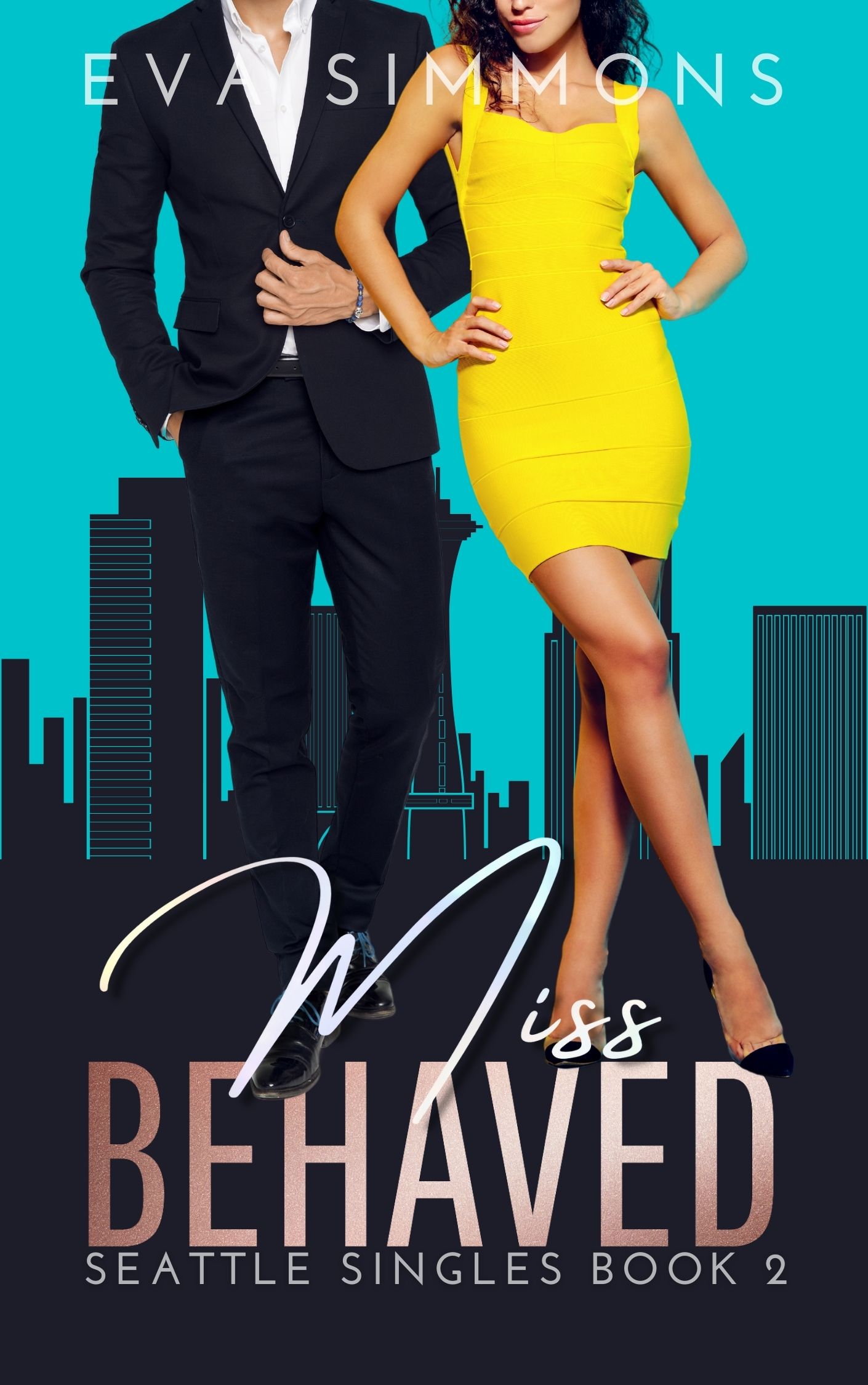 Miss Behaved (Seattle Singles #2) by Eva Simmons | Goodreads