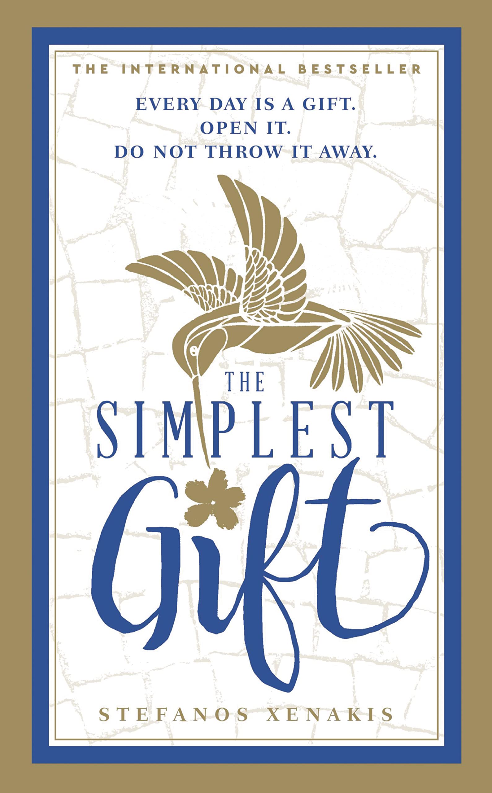 The Simplest Gift by Stefanos Xenakis | Goodreads