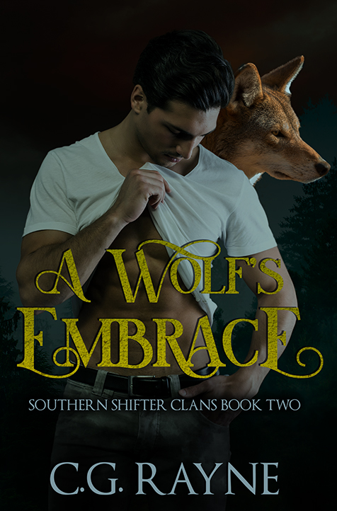 A Wolf's Embrace (Southern Shifter Clans, #1.5) by C.G. Rayne | Goodreads