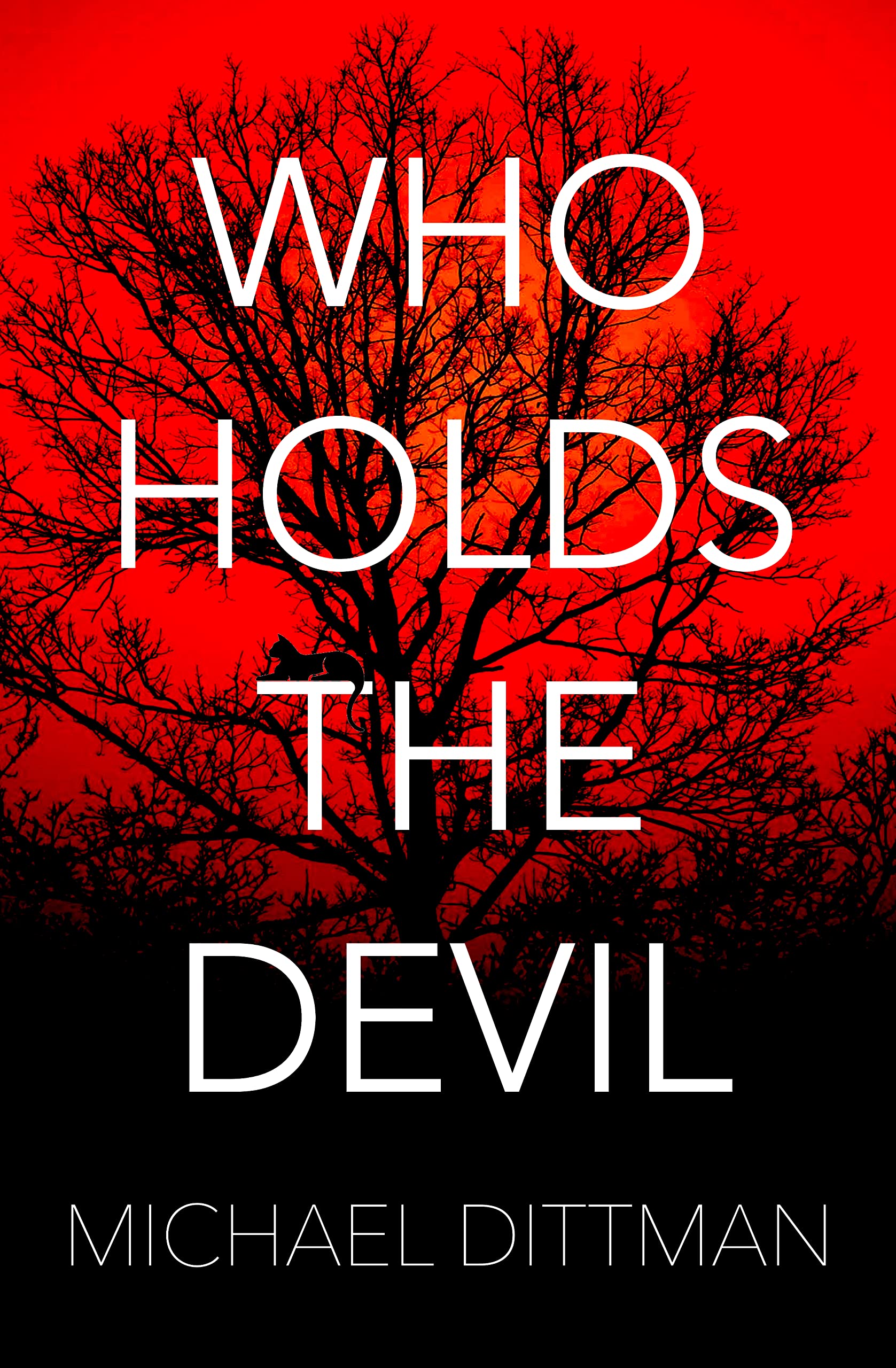 Who Holds The Devil by Michael Dittman | Goodreads