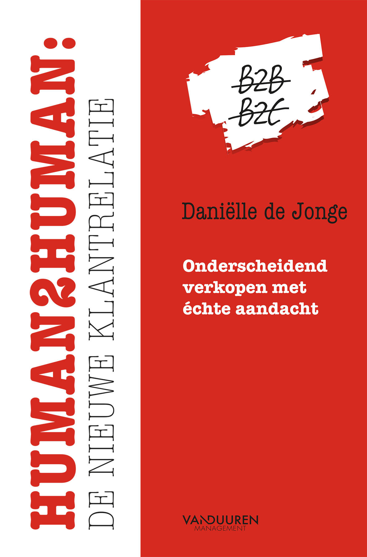 Human2Human: de nieuwe klantrelatie by Daniëlle de Jonge | Goodreads