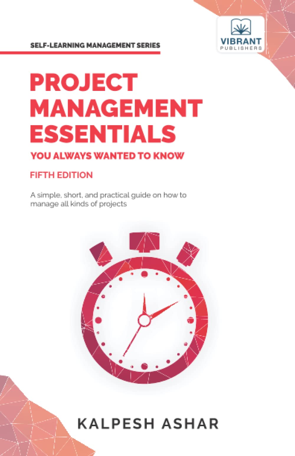 Project Management Essentials You Always Wanted To Know by Vibrant ...