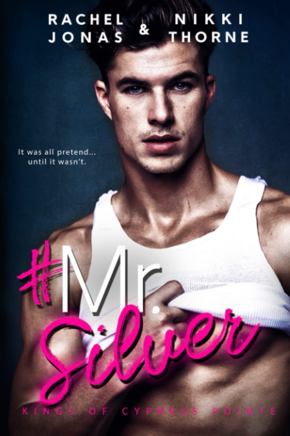 Mr. Silver (Kings of Cypress Pointe) by Rachel Jonas | Goodreads