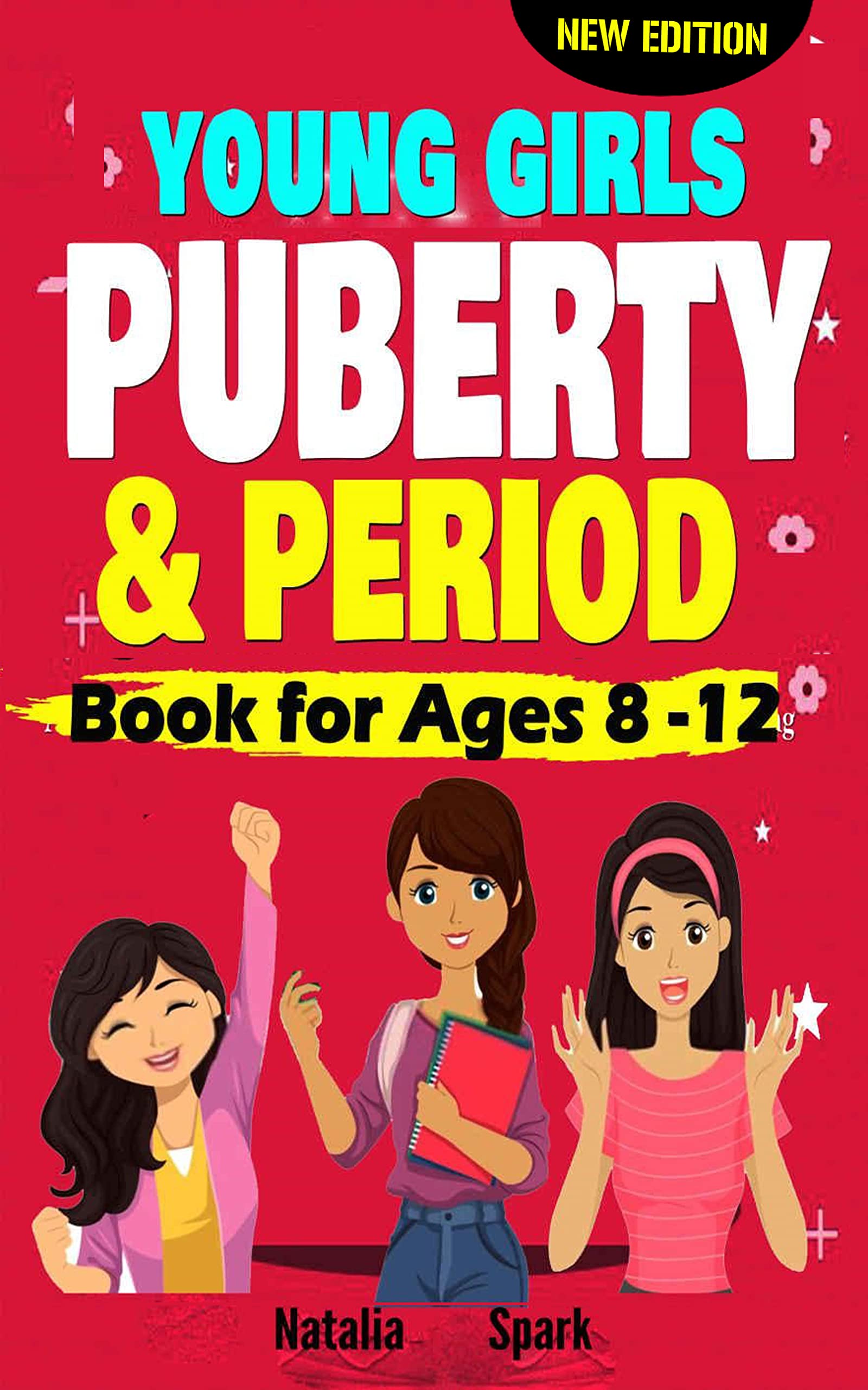 Young Girls Puberty and Period Book for Ages 8-12 years [NEW EDITION ...
