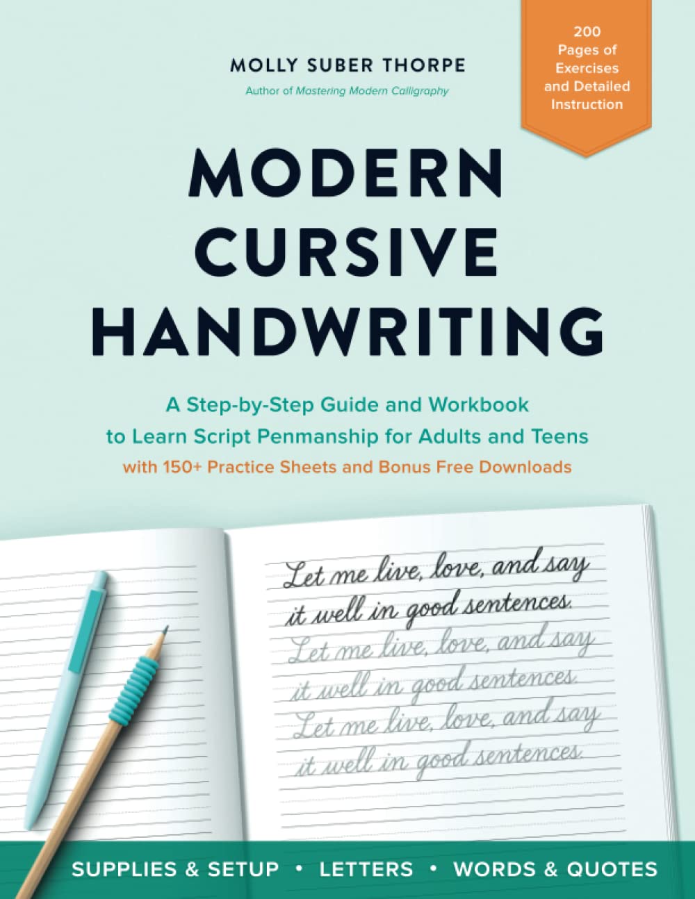 Modern Cursive Handwriting: A Step-by-Step Guide and Workbook to Learn ...